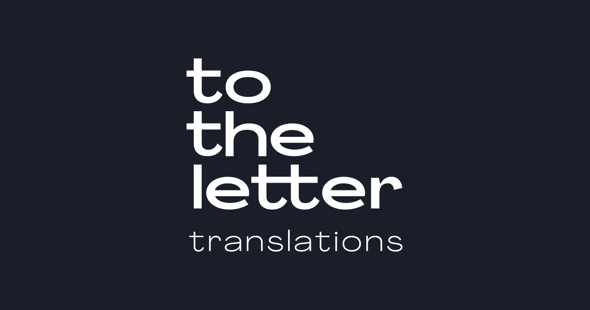 To The Letter Translations - Certified translations